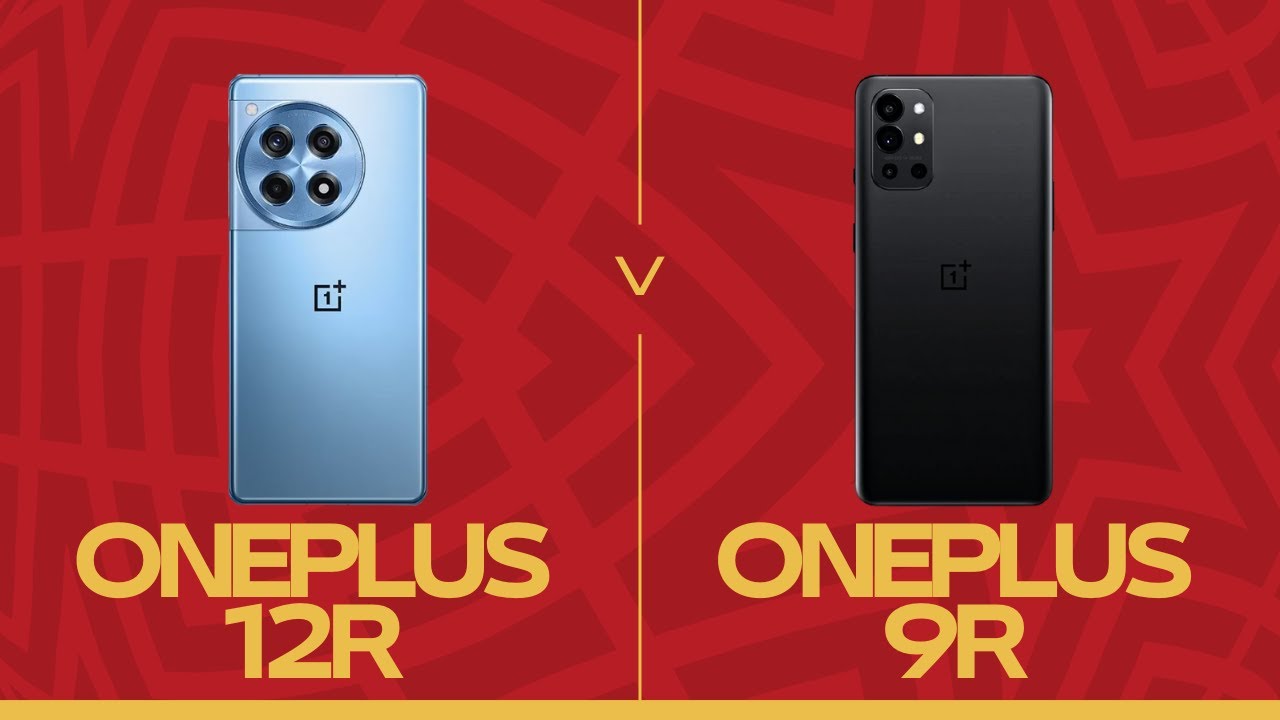 ONEPLUS 12R vs ONEPLUS 9R - Compare - YouTube