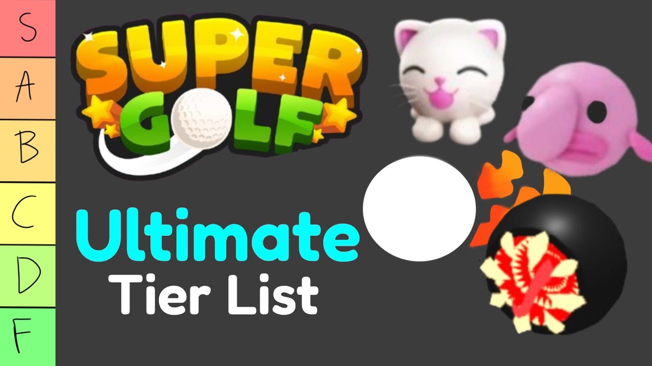 Super Golf Ultimate Tier List - YouTube