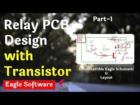 Relay pcb design with transistor using eagle software part-1 - YouTube