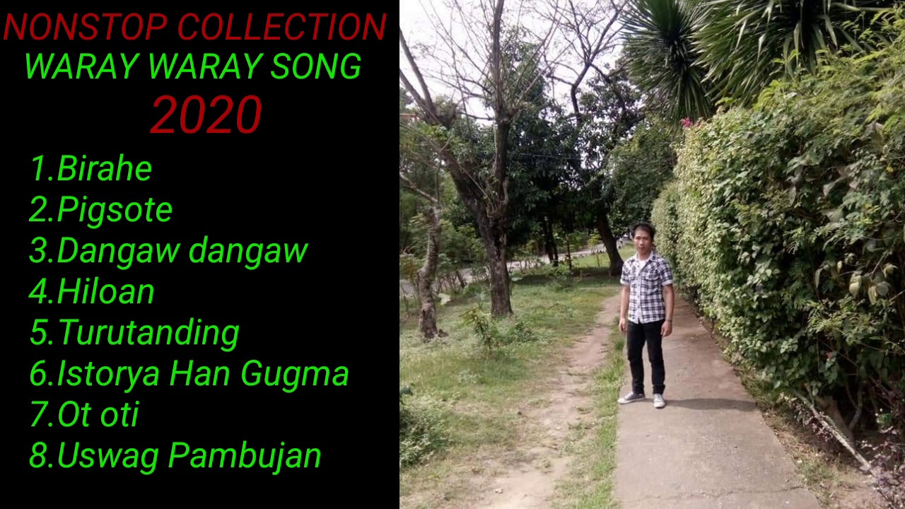 NONSTOP COLLECTION: WARAY WARAY SONGS 2020 - YouTube