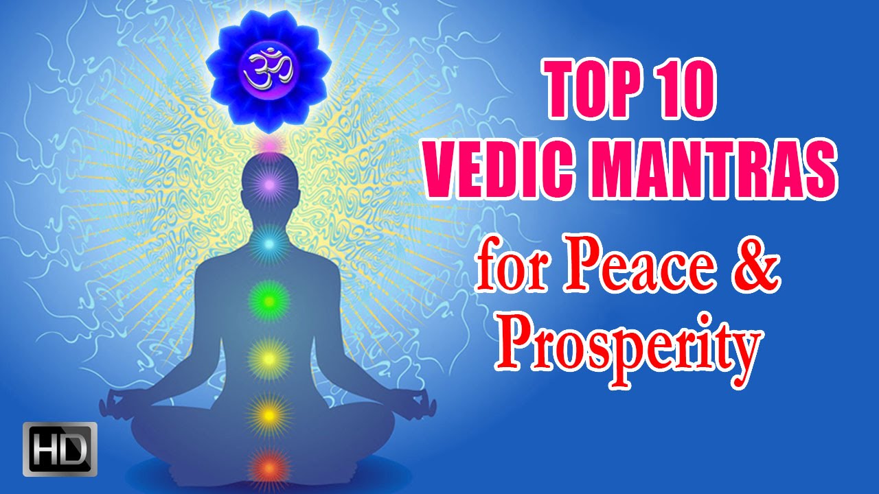 Top 10 Vedic Mantras for Peace & Prosperity - Powerful Sanskrit Chants ...