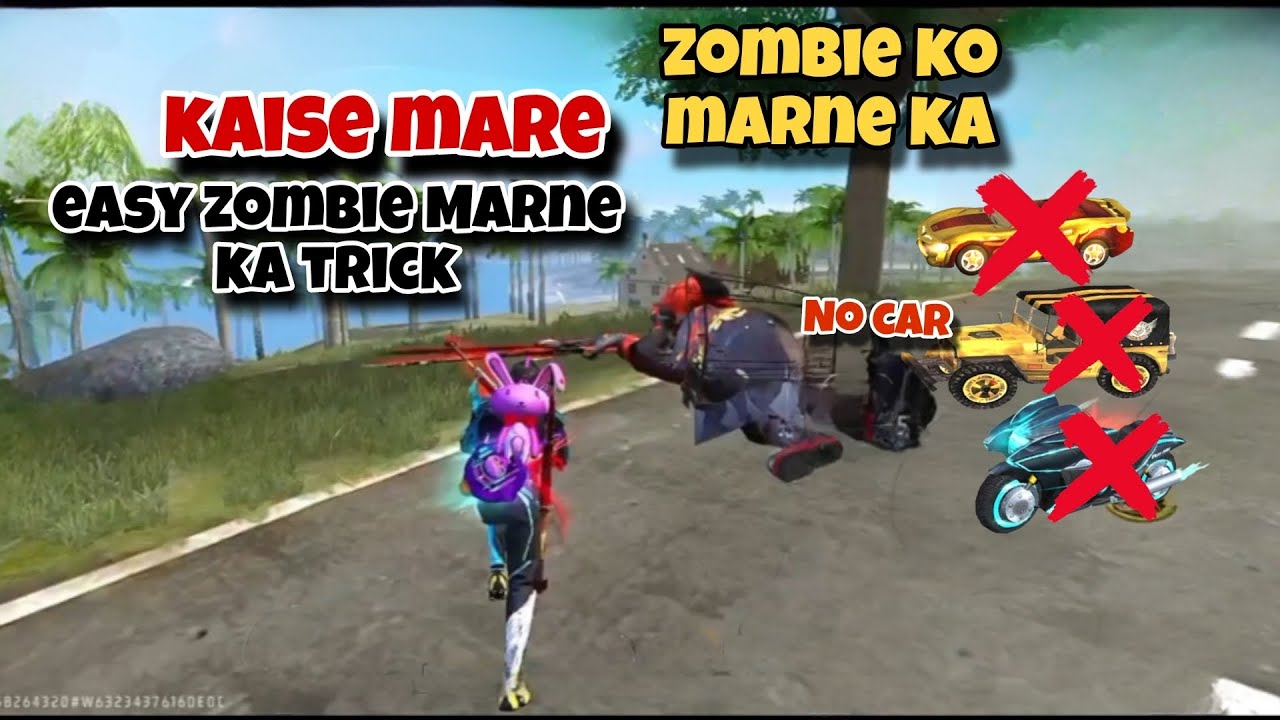 Zombie ko marne ka Best Trick 😱 no car 🚗 op Trick 😎 BR Rank player ...