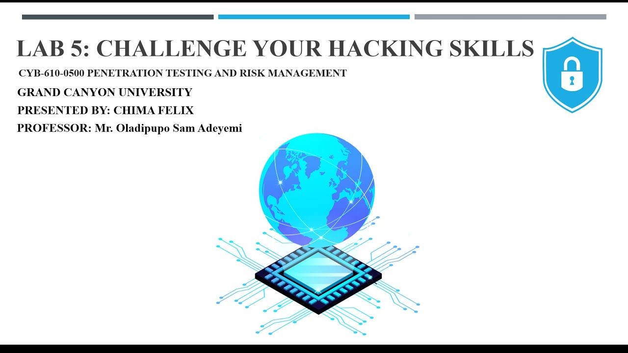 Benchmark - Lab 5: Challenge Your Hacking Skills Presentation - YouTube