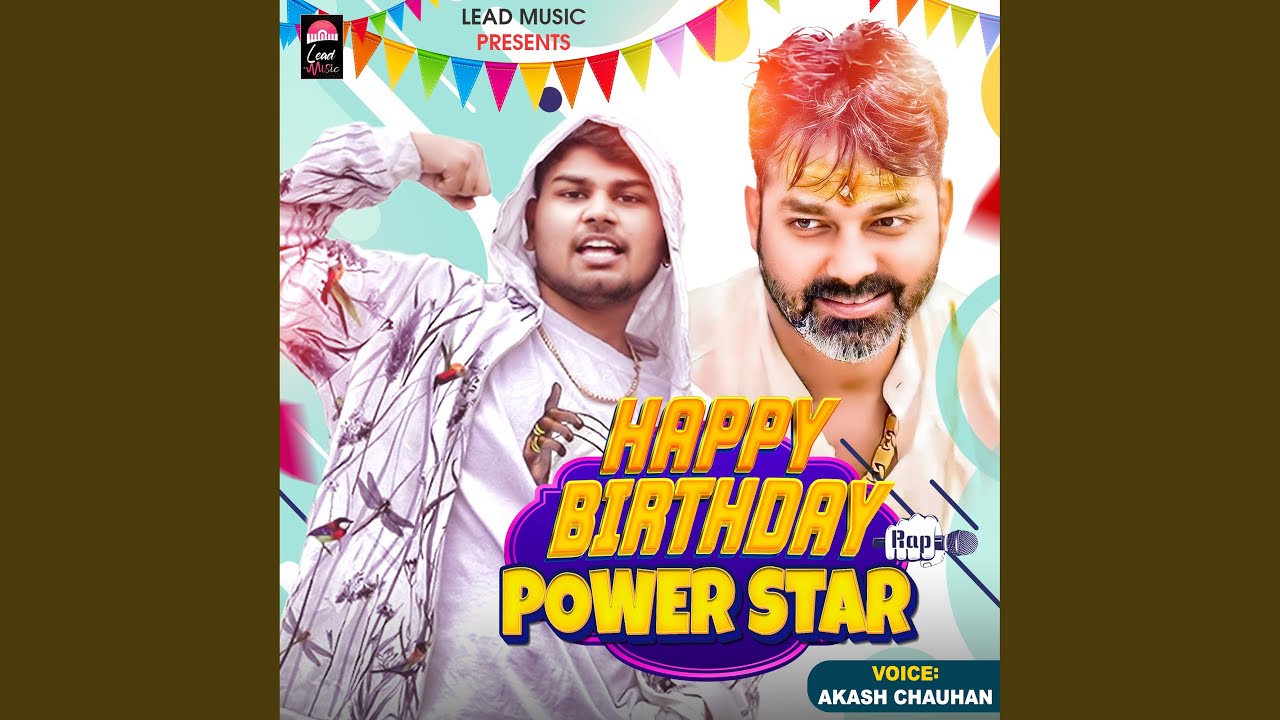 Happy Birthday Power Star - YouTube