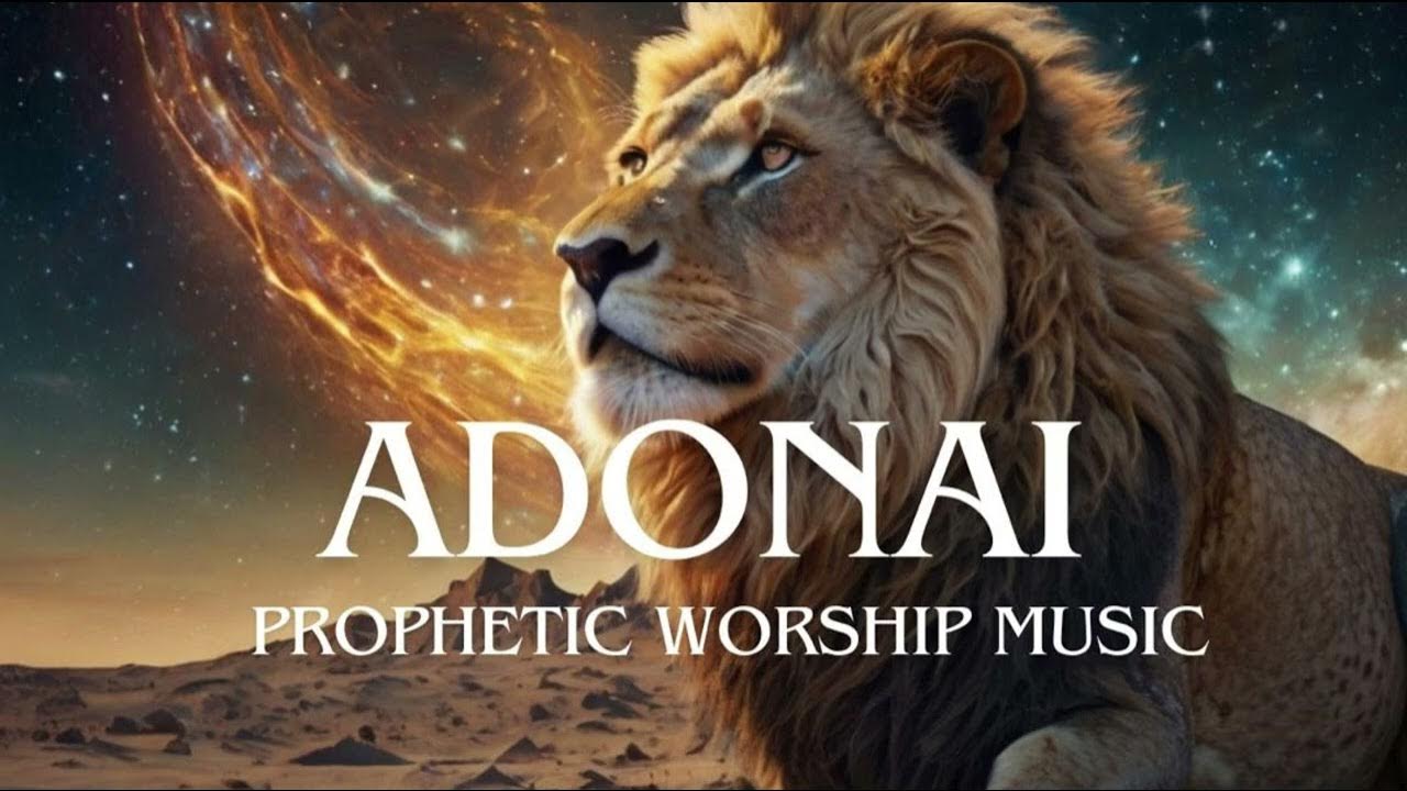 ADONAI | prophetic Instrumental worship /Soaking Instrumental Music. - YouTube