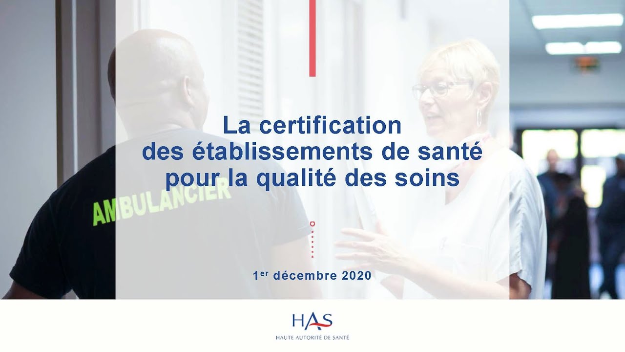 Webinaire | Certification pour la qualité des soins - 1/12/20 - YouTube