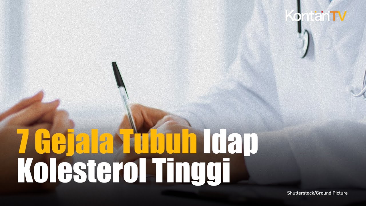 7 Gejala Tubuh Mengidap Kolesterol Tinggi, Jangan Abaikan karena Bisa ...