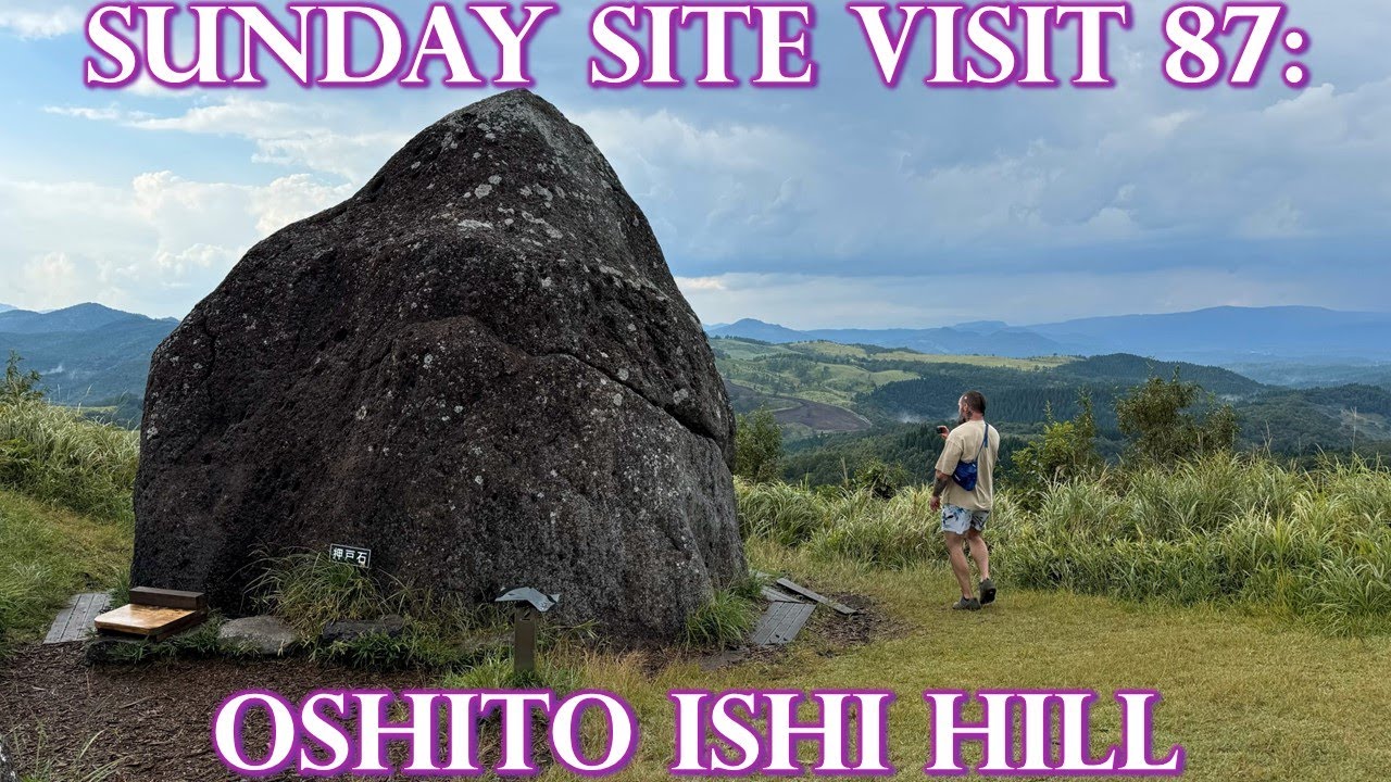 Sunday Site Visit 87: ANCIENT JAPAN - Oshito Ishi Hill - YouTube