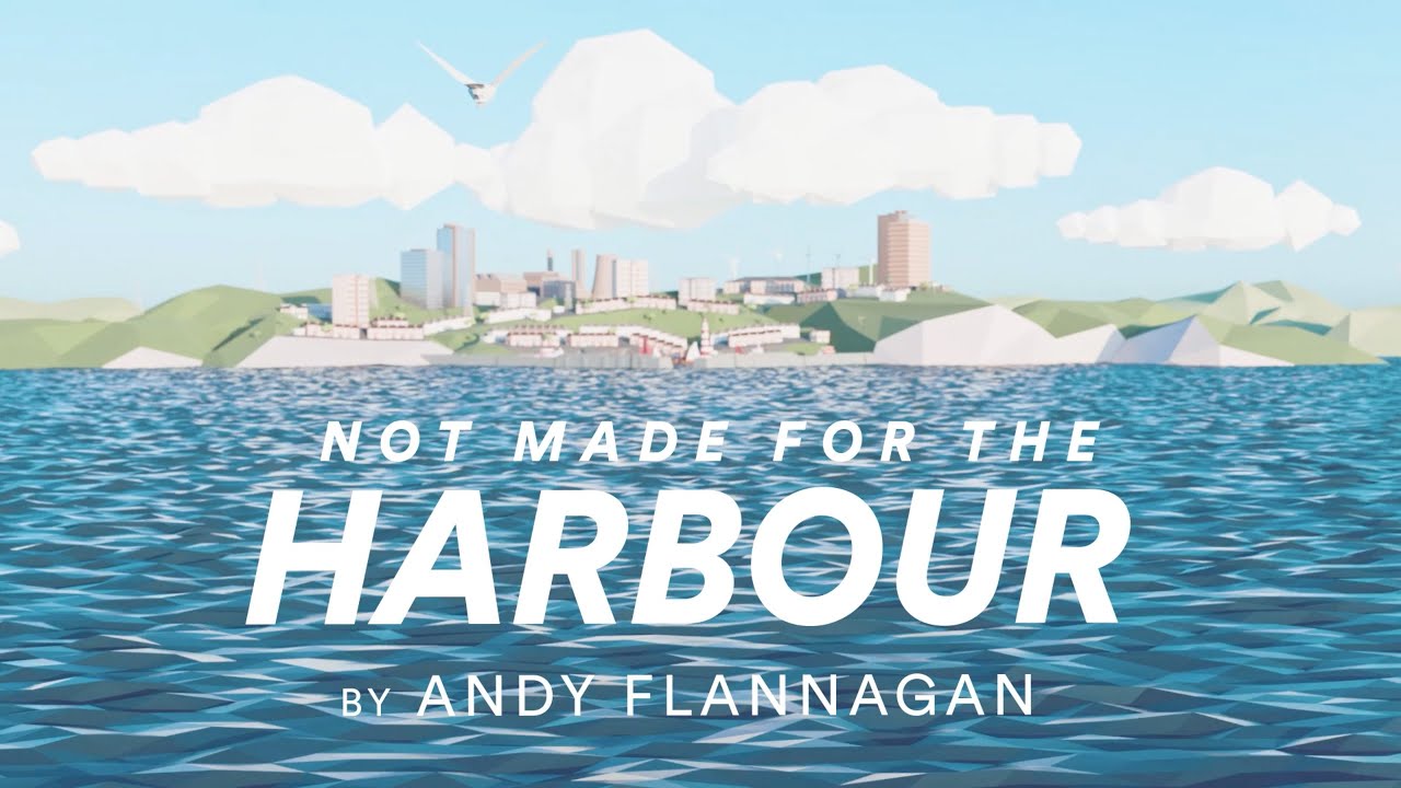Not Made for the Harbour (Official Video) | Andy Flannagan - YouTube