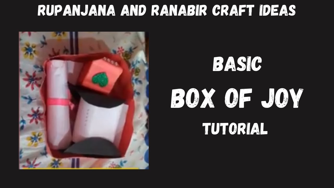 Basic box of Joy tutorial - YouTube