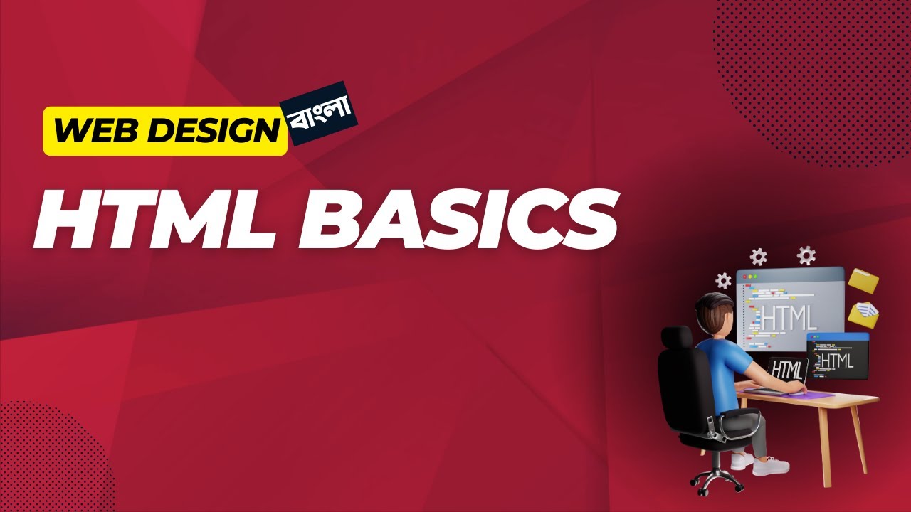 02. HTML Basics | Web Design | 10 Minute School - YouTube