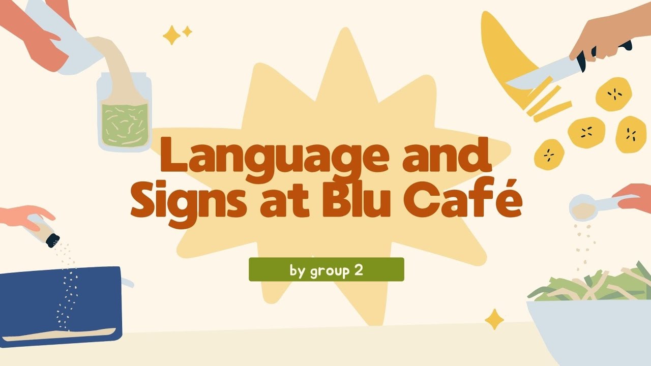 Language and Signs at Blu Café; Pragmatics, Sociolinguistics, and ...
