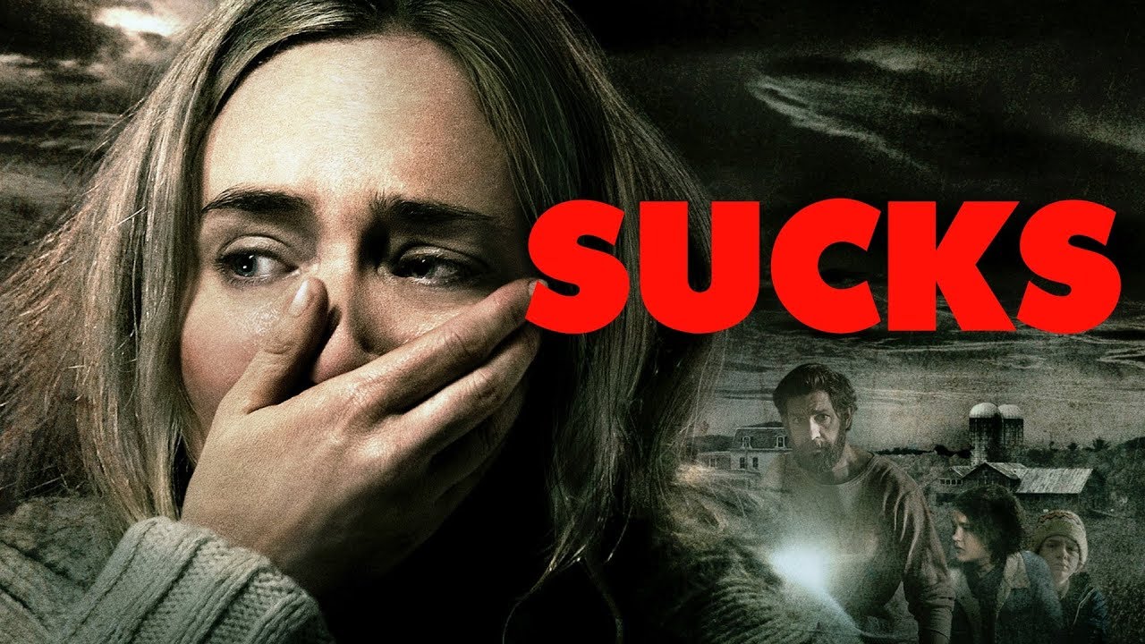 A Quiet Place Sucks. - YouTube