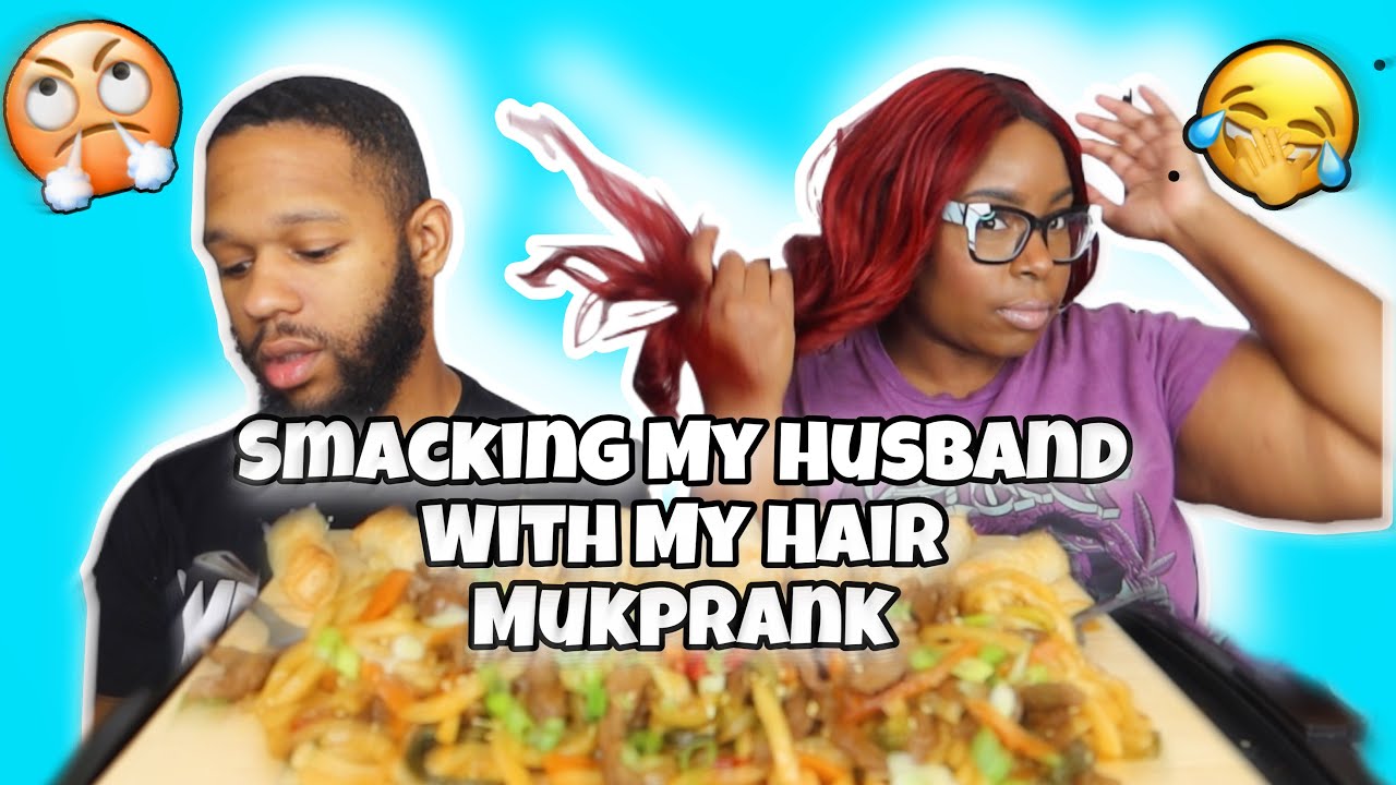 SMACKING MY HUSBAND IN THE FACE WITH MY HAIR MUKPRANK & UDON NOODLE ...