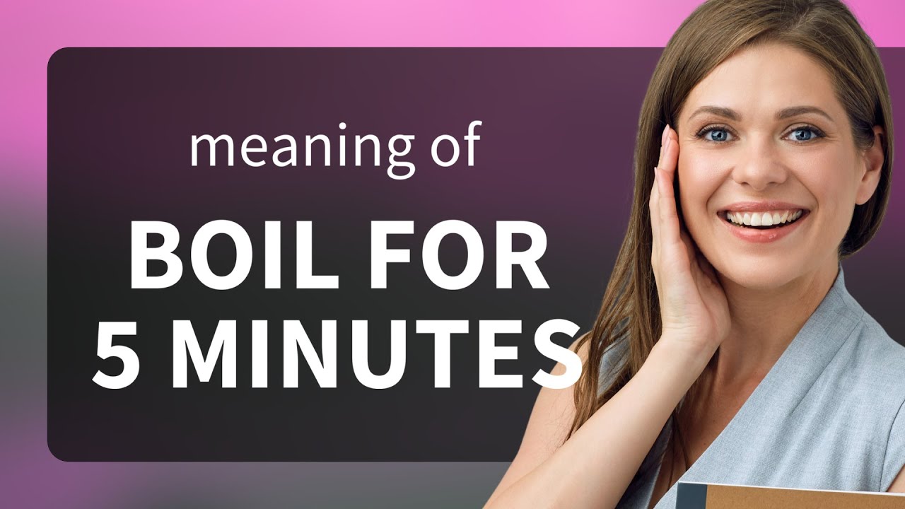 Mastering Kitchen English: "Boil for 5 Minutes" Explained - YouTube