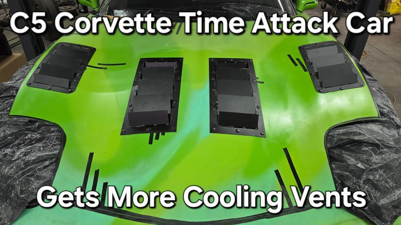 C5 Corvette Time Attack Car Gets More Cooling/ Hood Vents - YouTube