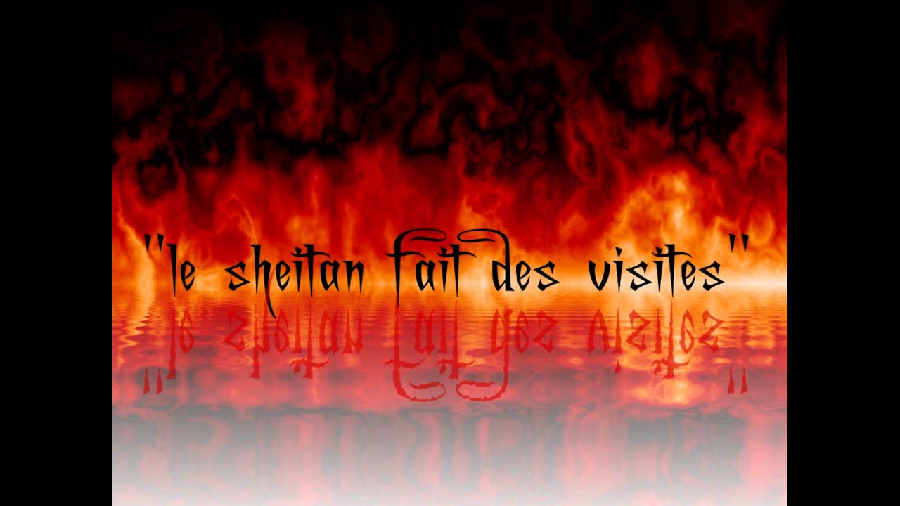 Nz - Le sheitan fait des visites (son) - YouTube