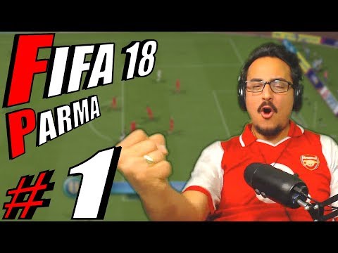 Fifa 18 (Parma Kariyer) - Türkçe #1 - Switch - Uyuyan Dev