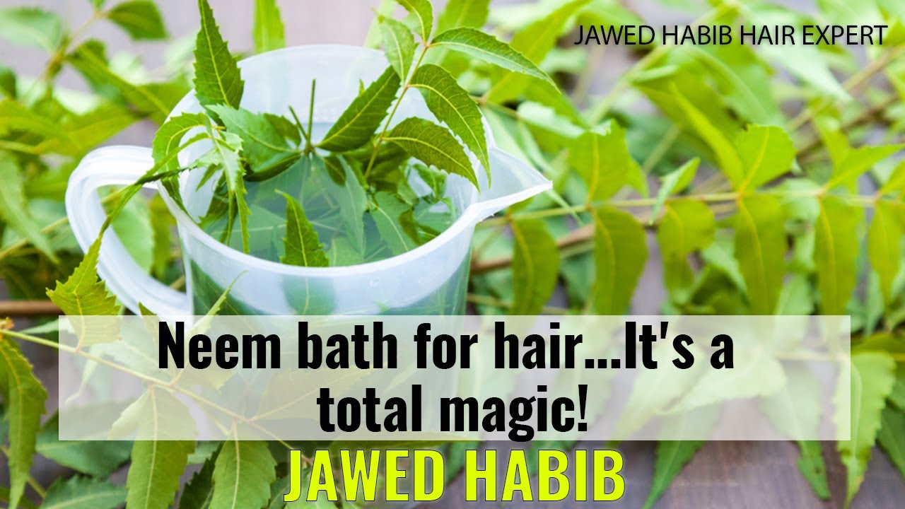 Neem bath for hair.. It's a total magic! - YouTube