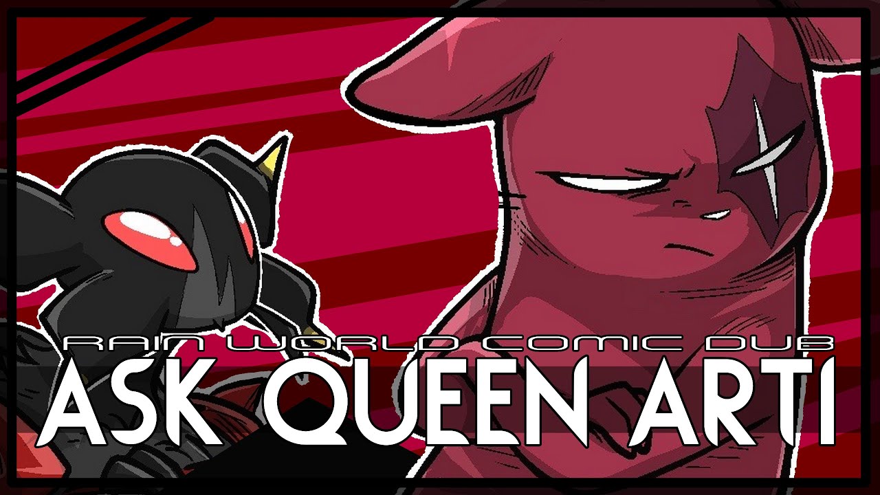 ASK QUEEN ARTI - Rain World Comic Dub - YouTube