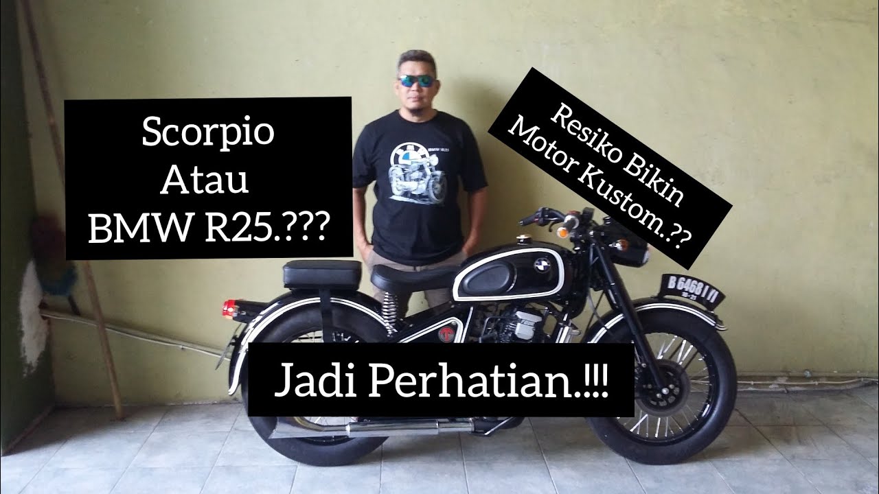 Yamaha Scorpio Di Modif BMW R25 Modification classic bike Clasic Memang ...