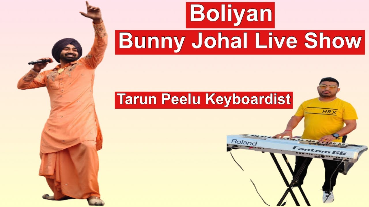 Punjabi Tappe Boliyaan || Bunny Johal Live || Tarun Peelu Music Band ...