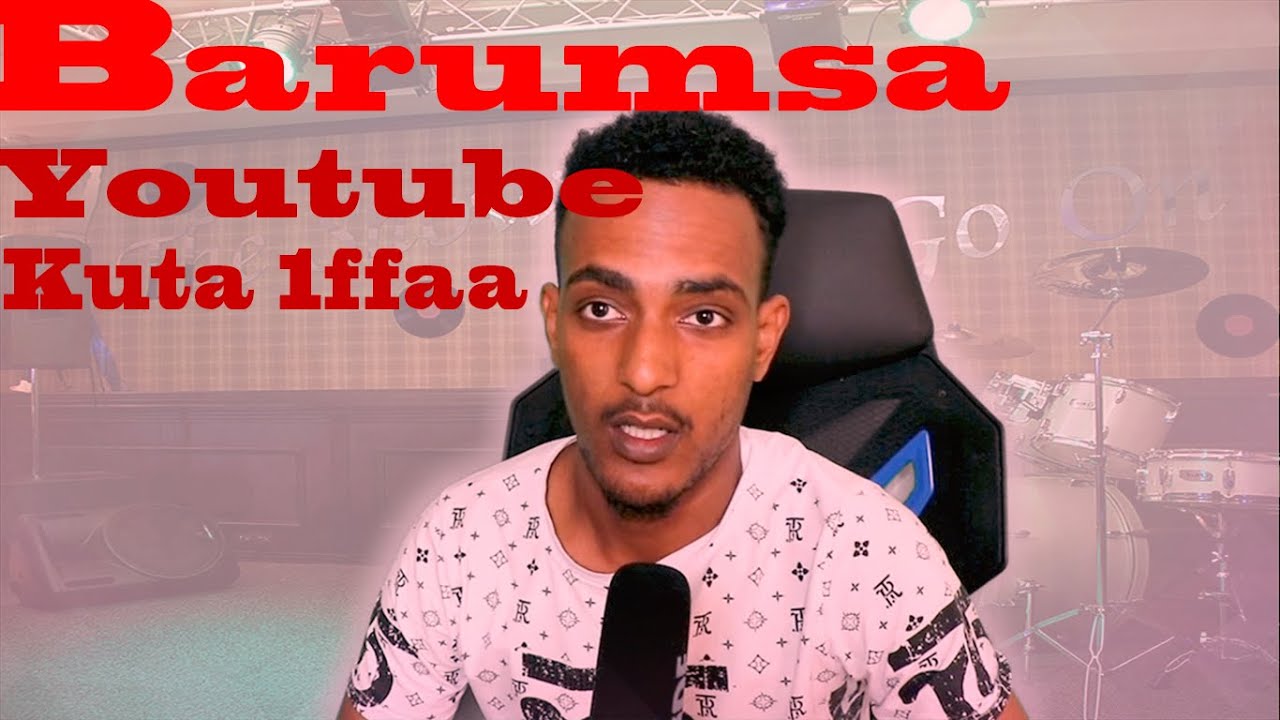 Baruumsa YouTube kutaa 1ffaa haala Yuutuub itti baanattan - YouTube