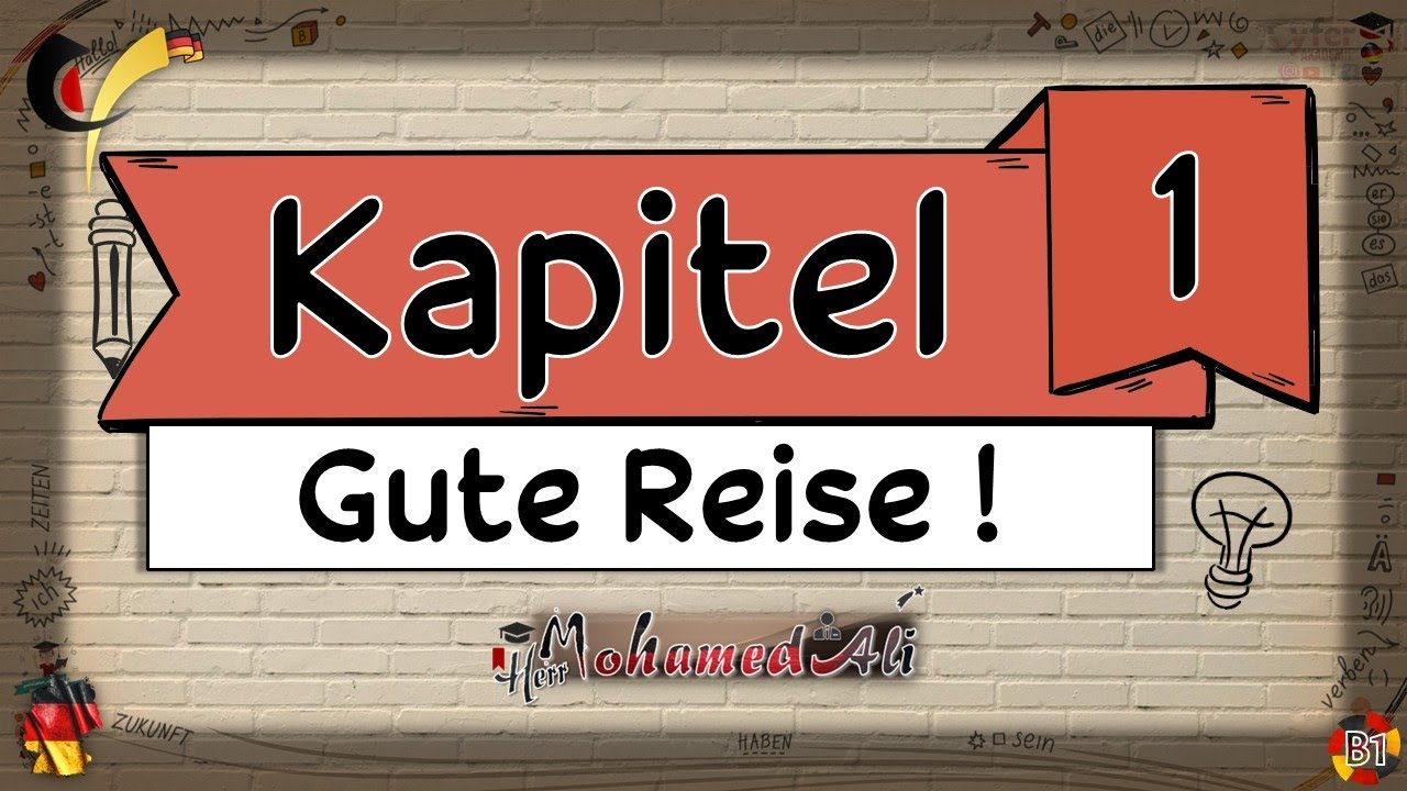 B1-Kapitel#1(Gute Reise!)-Sprechen/Grammatik - YouTube