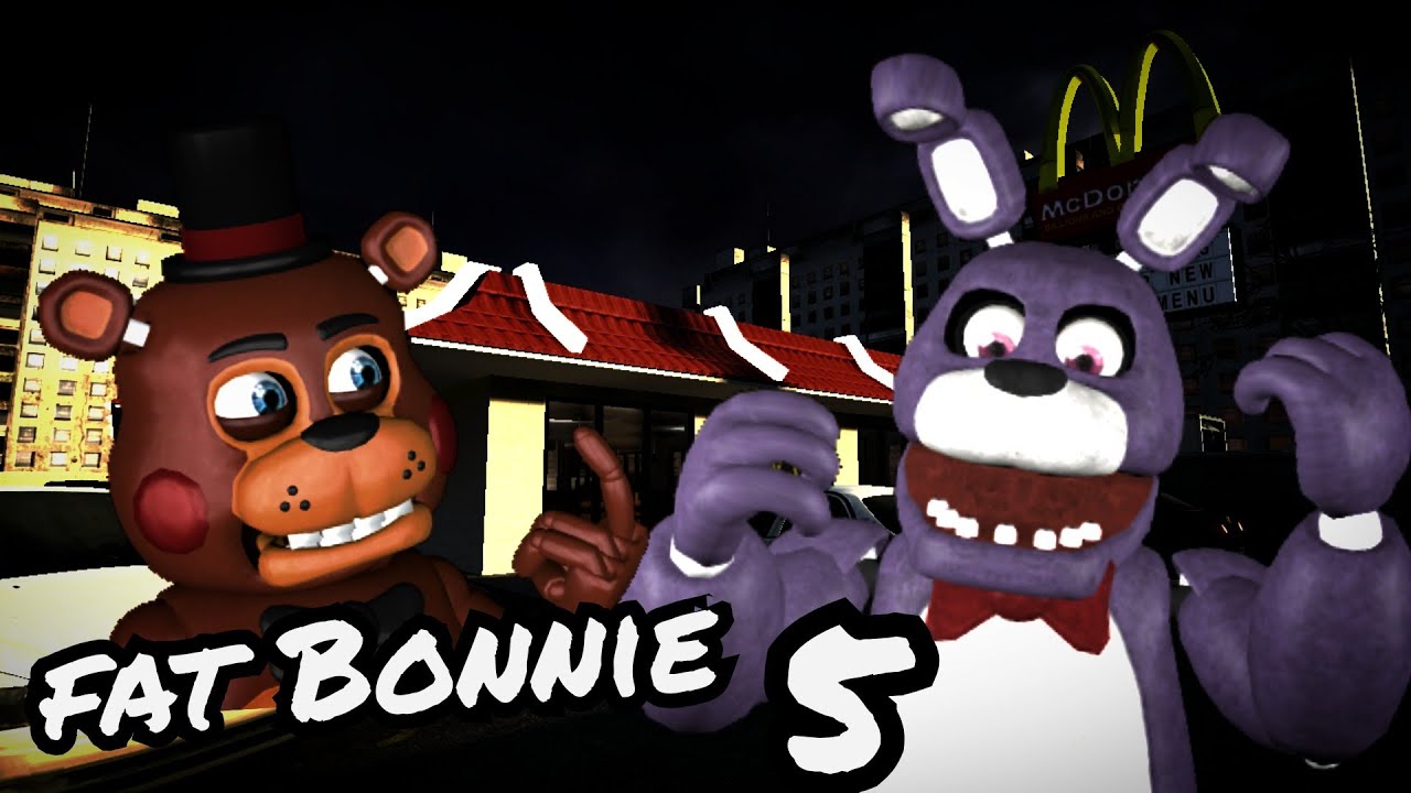 Freddy Fazbear and Friends "Fat Bonnie 5" - YouTube