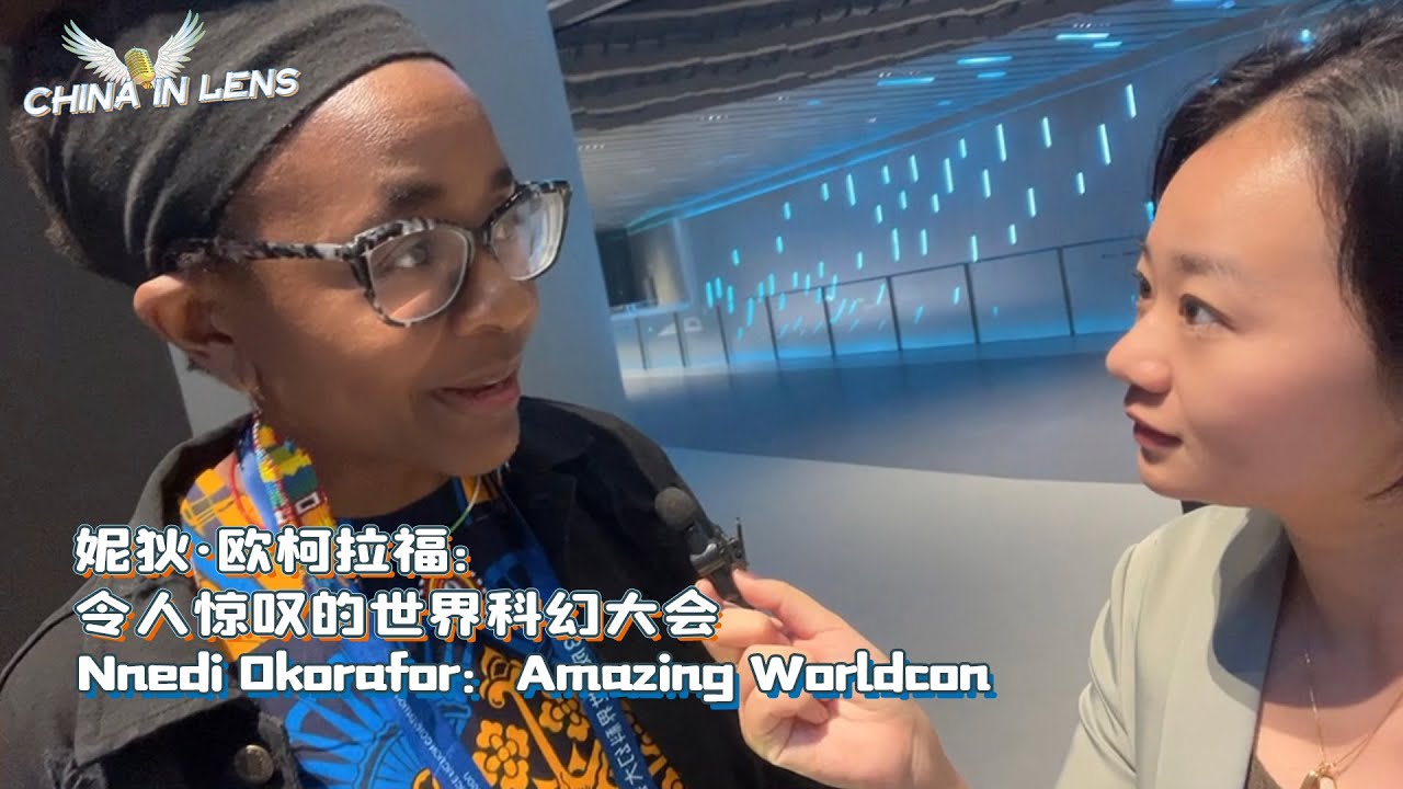 Nnedi Okorafor: Amazing Worldcon | China in Lens - YouTube