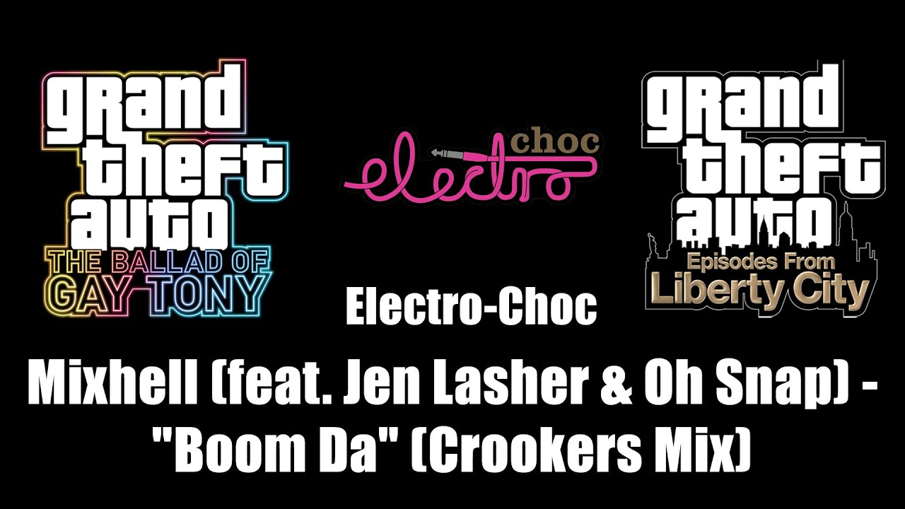 GTA: TBoGT & GTA: EFLC - Electro-Choc | Mixhell (feat. Jen Lasher & Oh ...