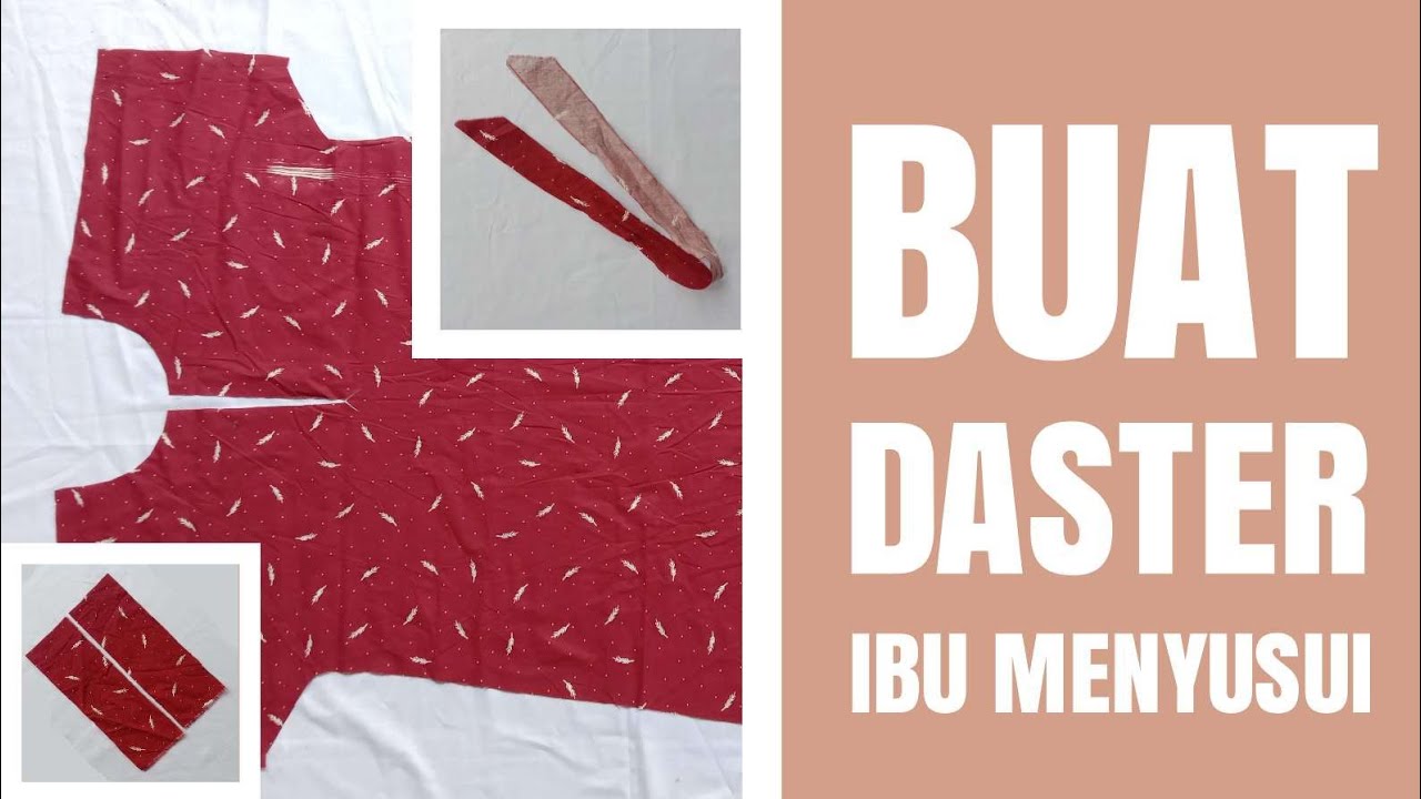 Cara Membuat daster busui - Part 2 | Belajar Menjahit Bagi Pemula - YouTube