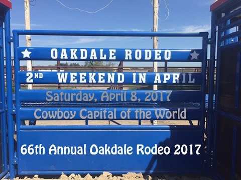 66th Annual Oakdale Rodeo - PRCA - Cowboy Capital of the World - YouTube