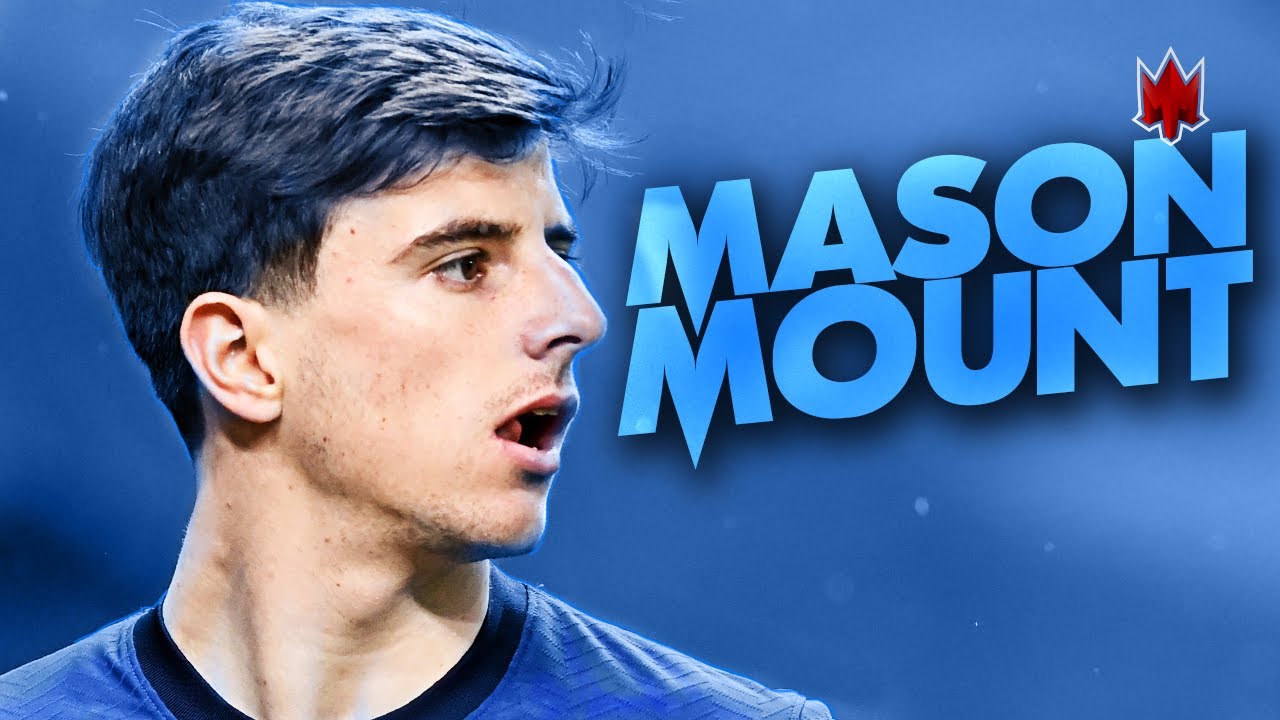 Mason Mount 2021 - Amazing Skills & Goals - HD - YouTube