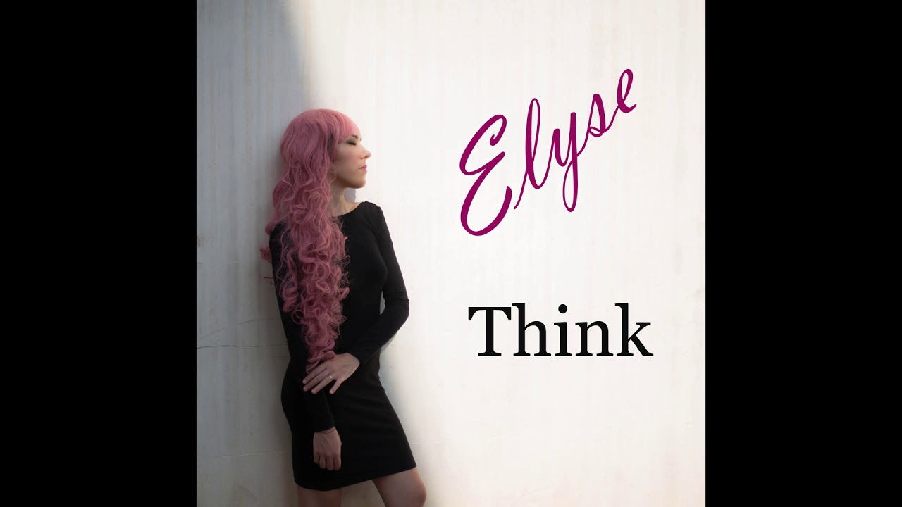 Think - Aretha Franklin - Cover by Elyse (studio) - YouTube