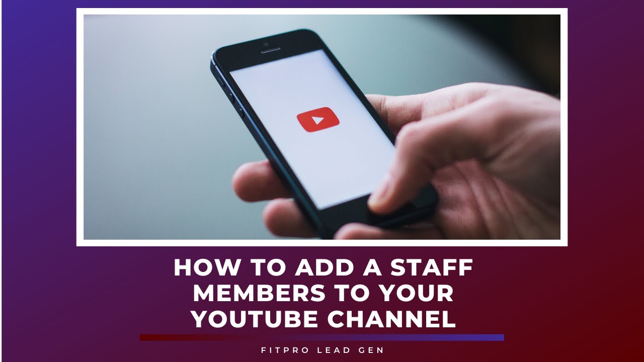 How To Add A Staff Members To Your YouTube Channel - YouTube