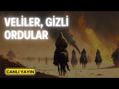 Veliler, Gizli Ordular - Canlı Yayın | Kerim Tunç