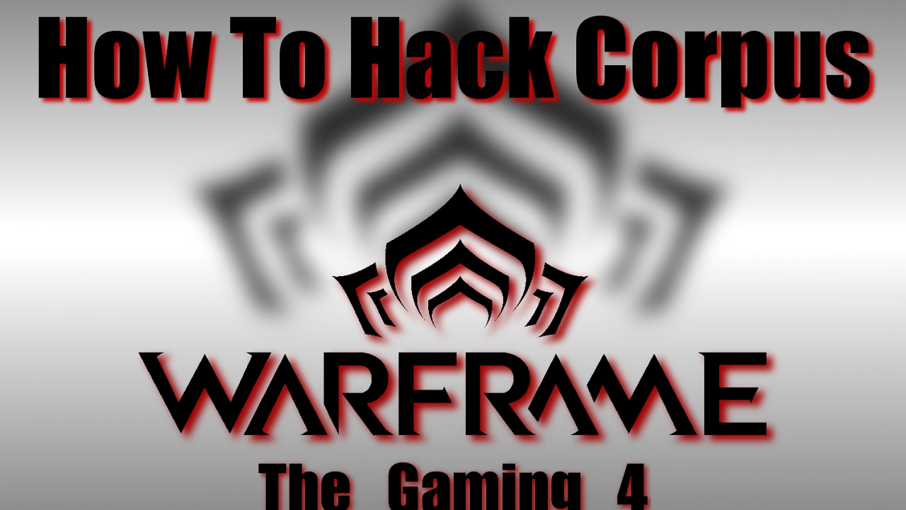 Warframe: How To Hack The Corpus - YouTube