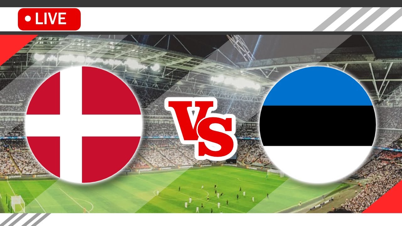 🔴Denmark U19 VS Estonia U19 LIVE Match Score Full HD | UEFA European ...