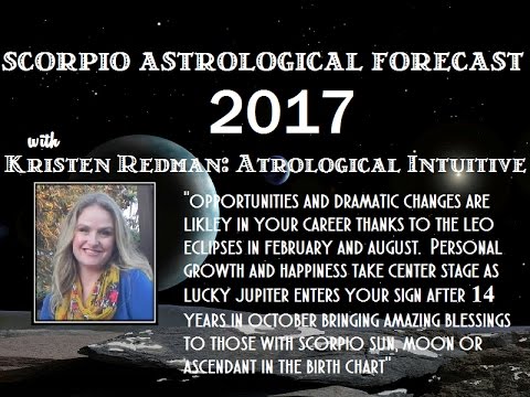Scorpio Astrological Forecast for 2017: with Kristen Redman ...