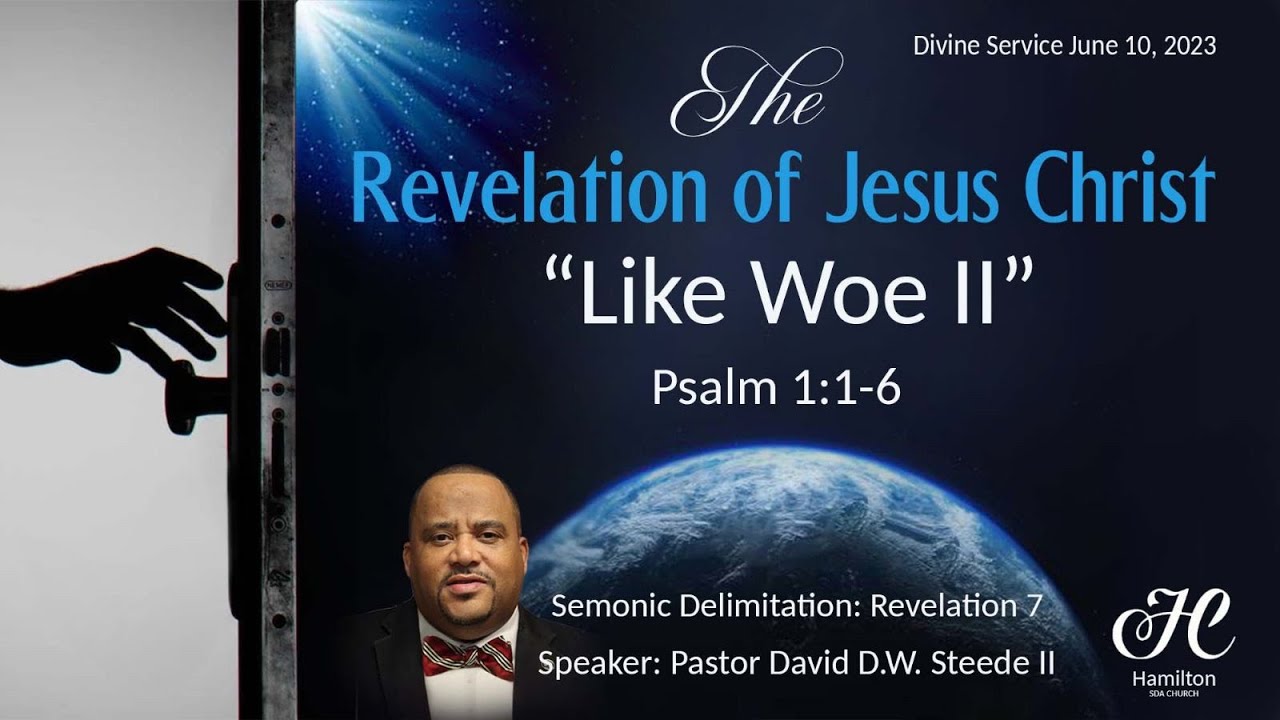 10/June/2023 - Hamilton Worship | Sermon: Pastor David D. W. Steede II ...