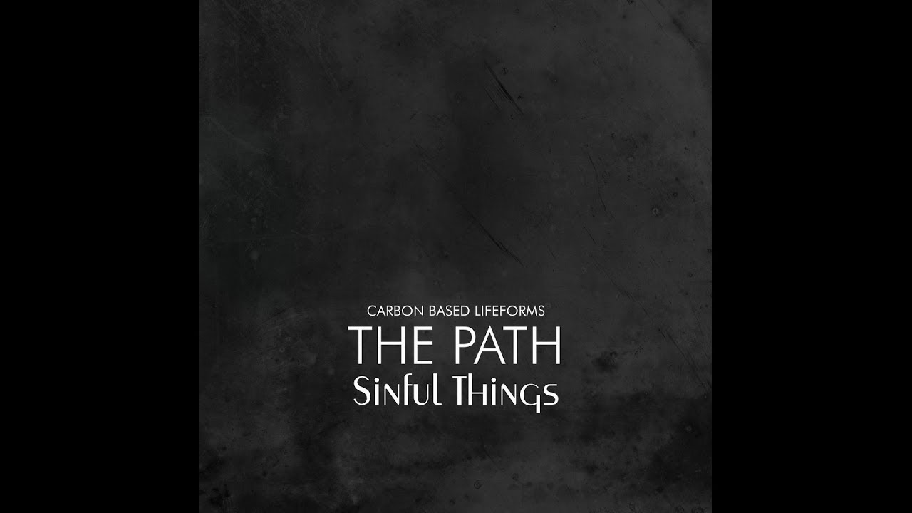 Carbon Based Lifeforms - Sinful Things - YouTube