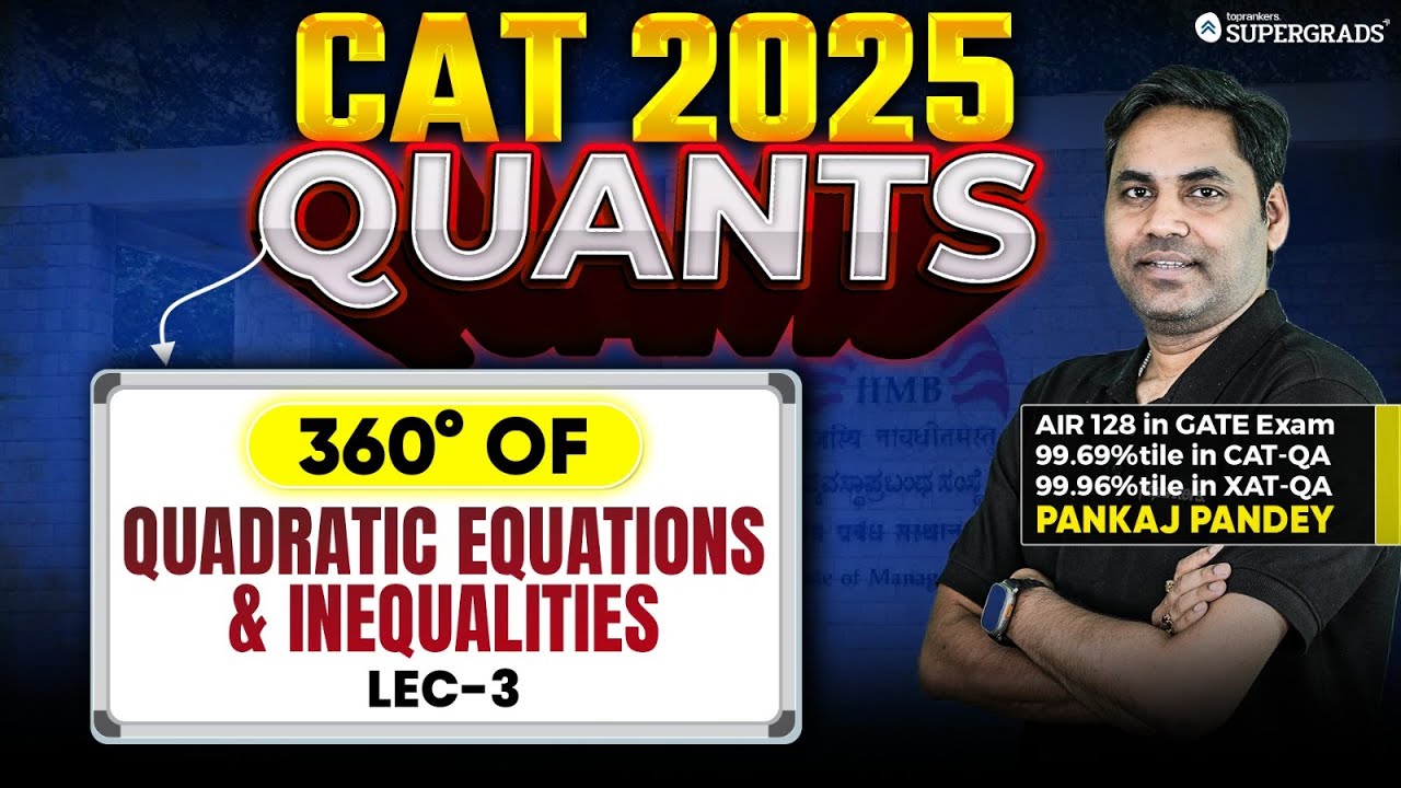 Complete Quadratic Equations & Inequalities - 3 ️| CAT 2025 Quants ...