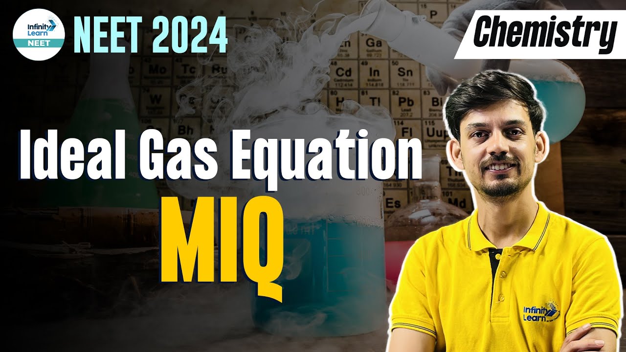 Ideal Gas Equation MIQ || #NEET2024 Chemistry || NCERT Headlines ...