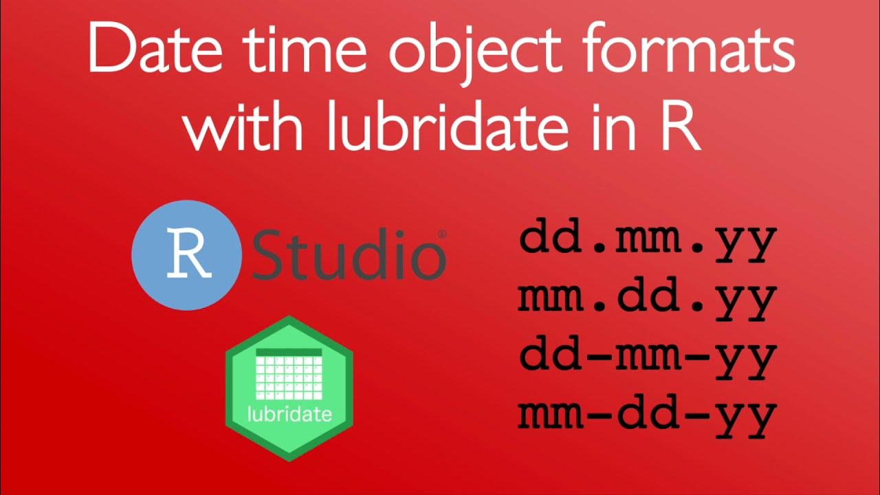 Date Time Object Formats With Lubridate In R 2 Minutes YouTube date-time-object-formats-with-lubridate-in-r-2-minutes-youtube