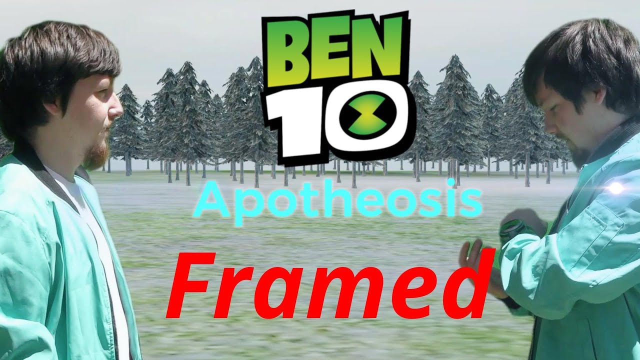 Ben 10 Apotheosis: Framed!! - YouTube