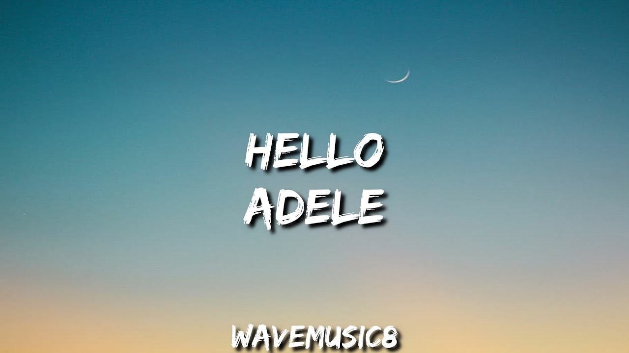 Hello (Lyrics Video) - Adele - YouTube