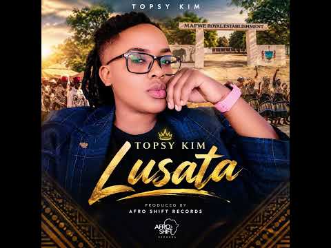 Topsy Kim- Lusata 2026