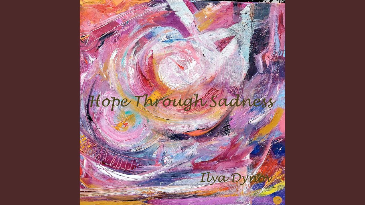 Hope Through Sadness - YouTube