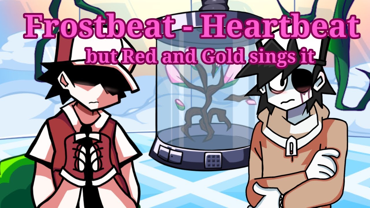 ||FNF||Cover||Frostbeat - Heartbeat but Red and Gold sings it - YouTube